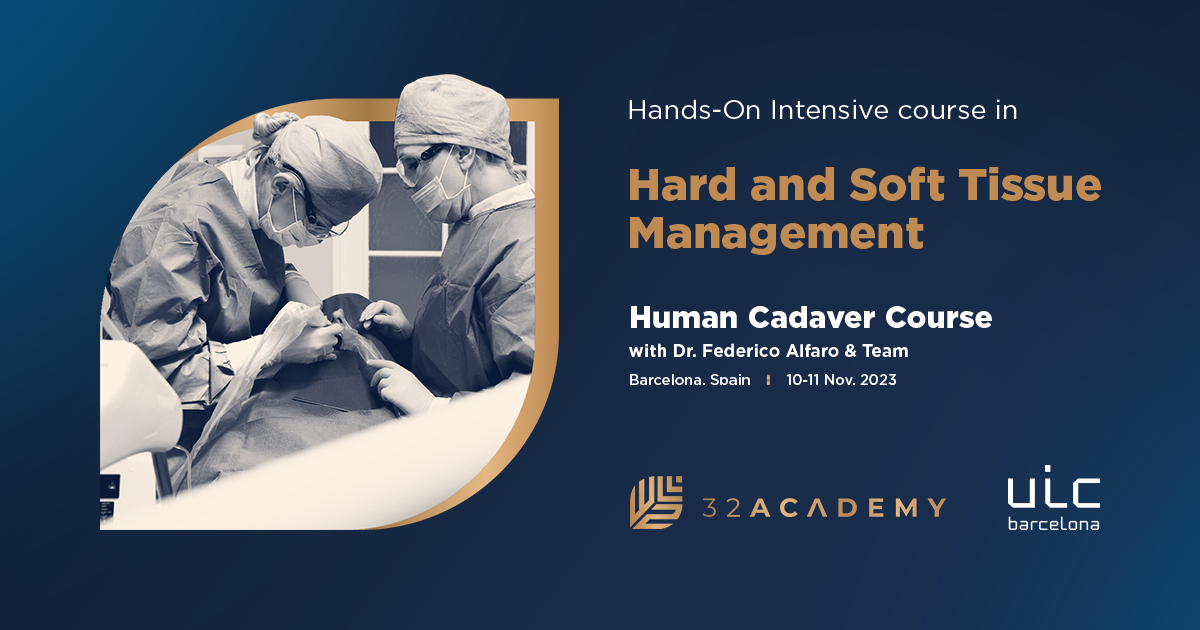 Hard Tissue Intensive Cadaver Course - 32 Academy